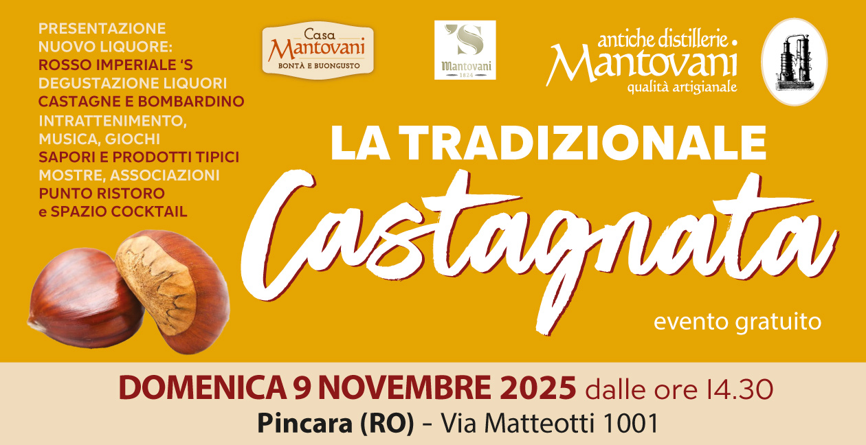 Castagnata 2025 Antiche Distillerie Mantovani Pincara