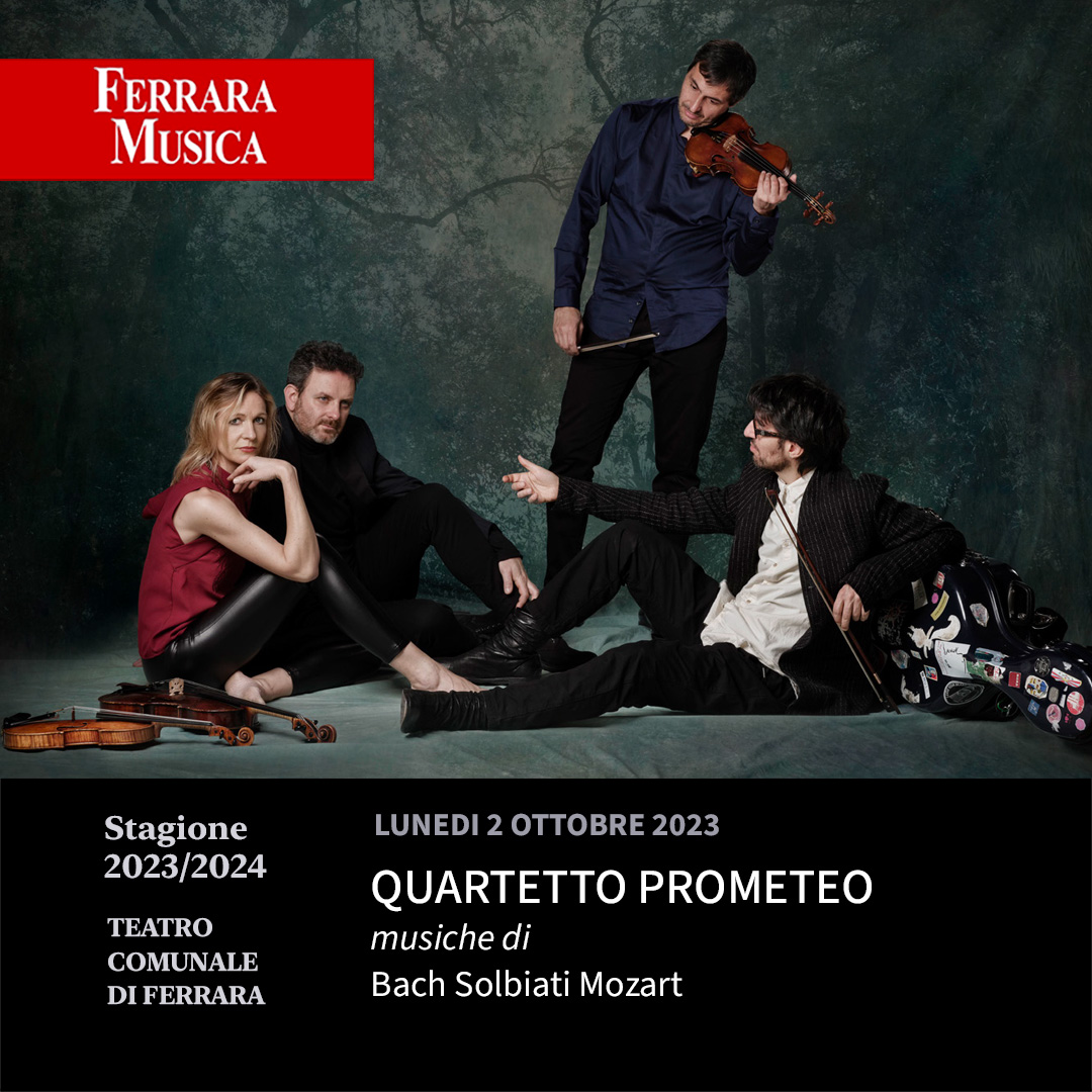 Ferrara Musica 2023 Quartetto Prometeo