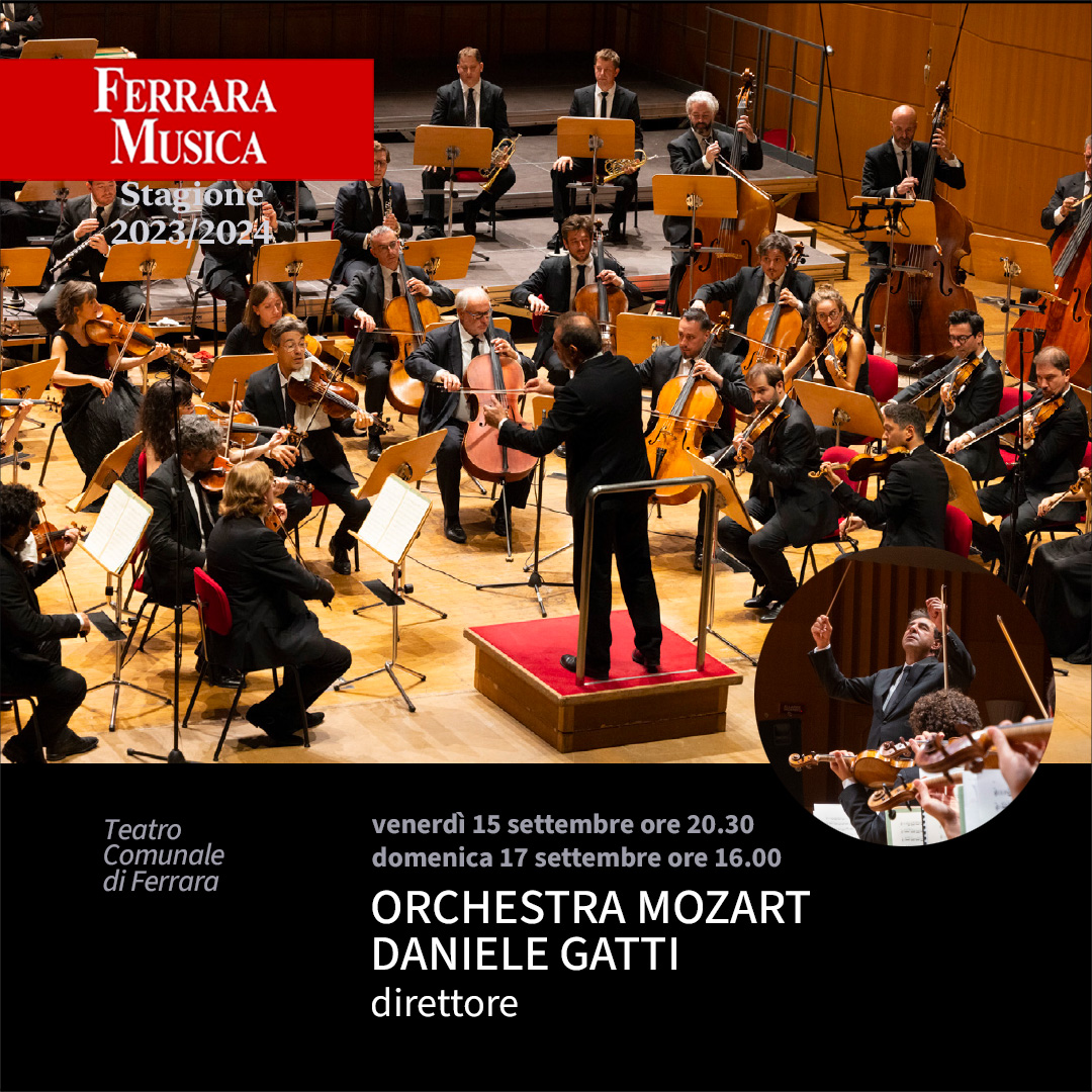 Ferrara Musica 2023 Orchestra Mozart Daniele Gatti