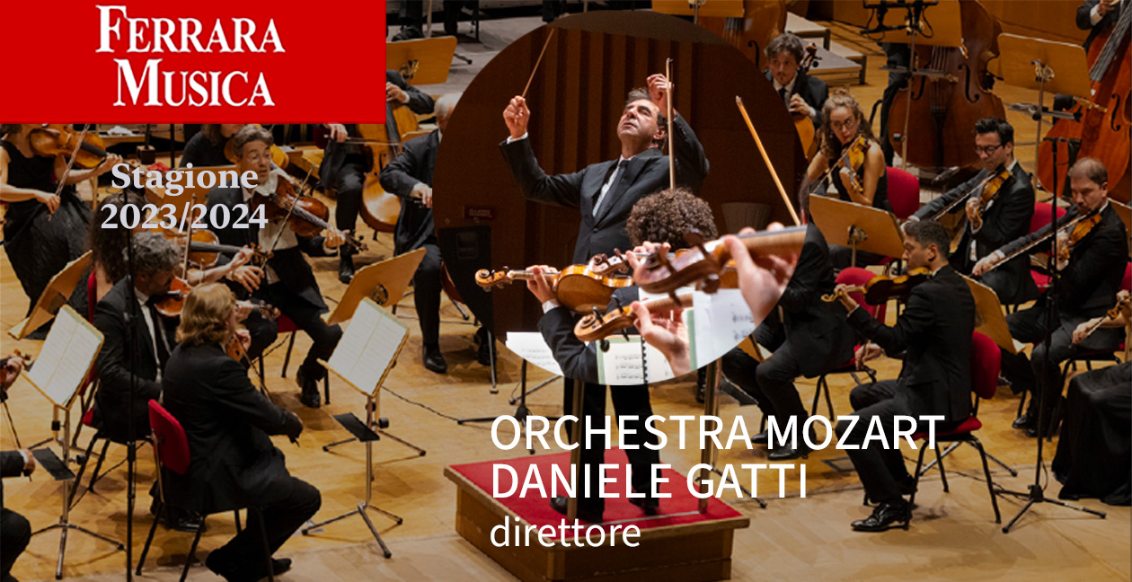 Ferrara Musica 2023 Orchestra Mozart Daniele Gatti