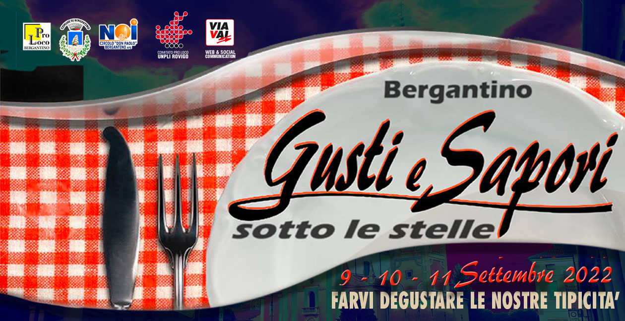 Gusti e Sapori 2022 - Pro Loco Bergantino
