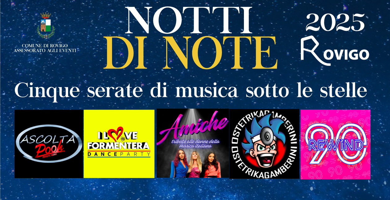 NOTTI DI NOTE ROVIGO 2025